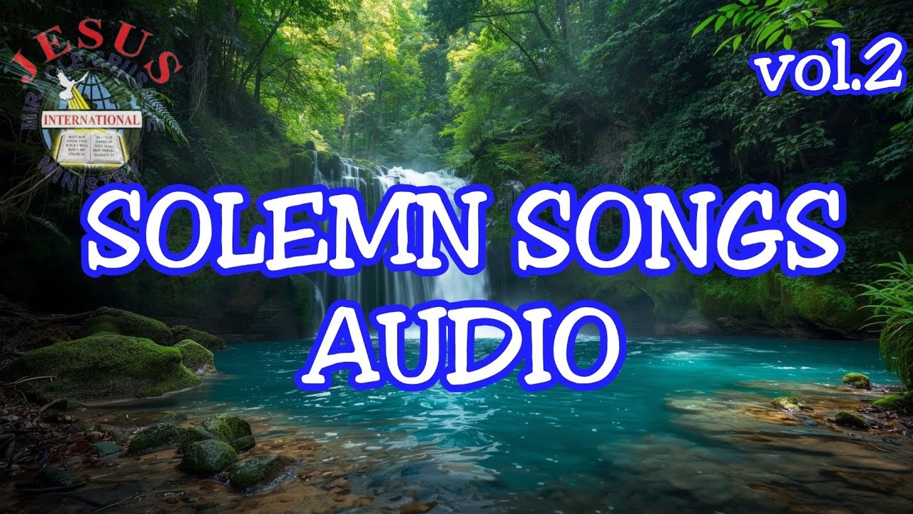 SOLEMN WORSHIP SONGS Audio only vol.2 | JMCIM - YouTube