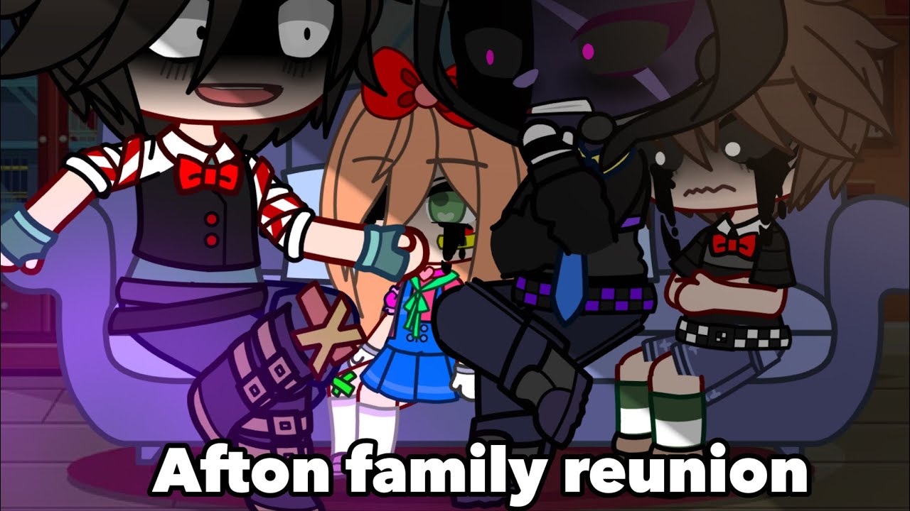 The Afton family reunion//Fnaf - YouTube
