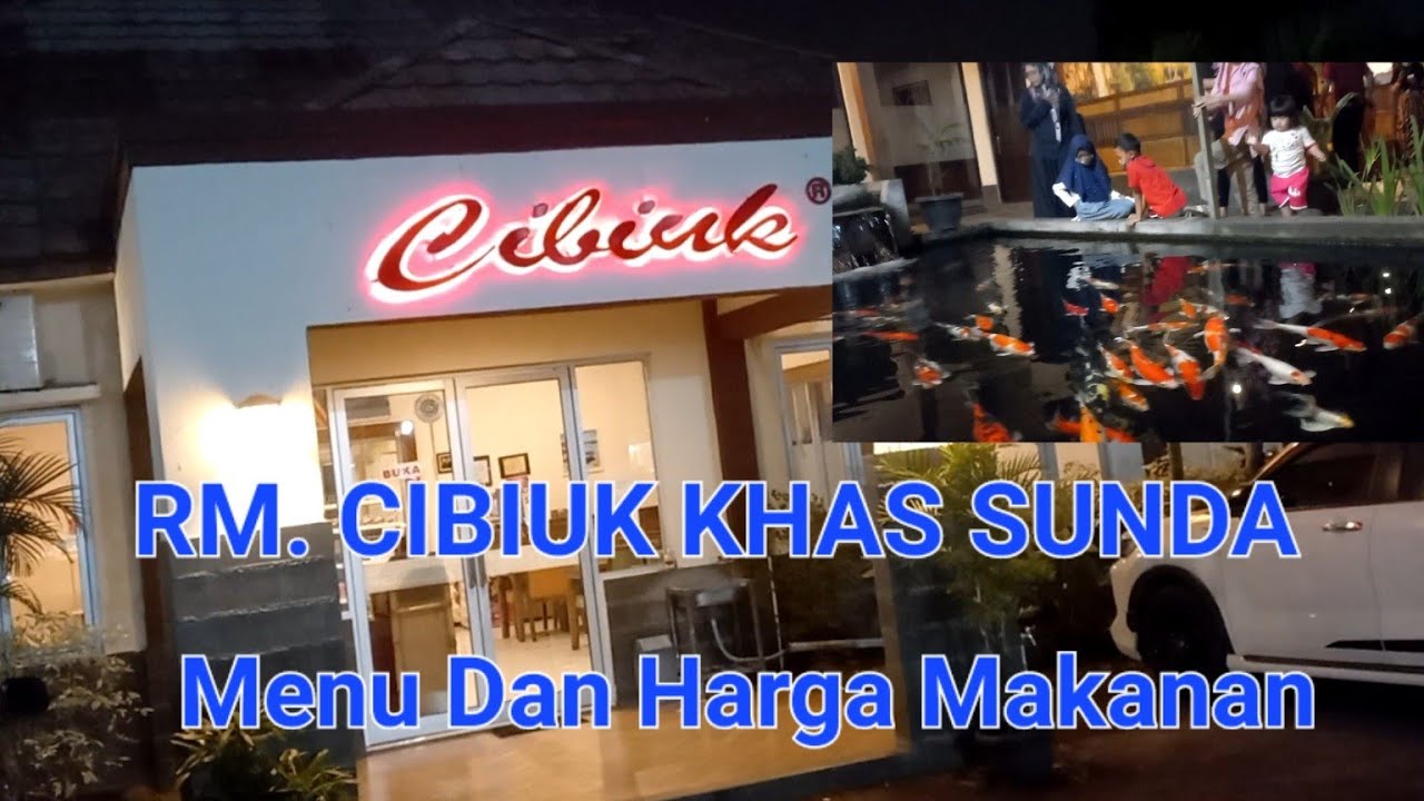 Makan Malam Keluarga Di Rumah Makan Khas Sunda Cibiuk, Kartini - Bekasi ...