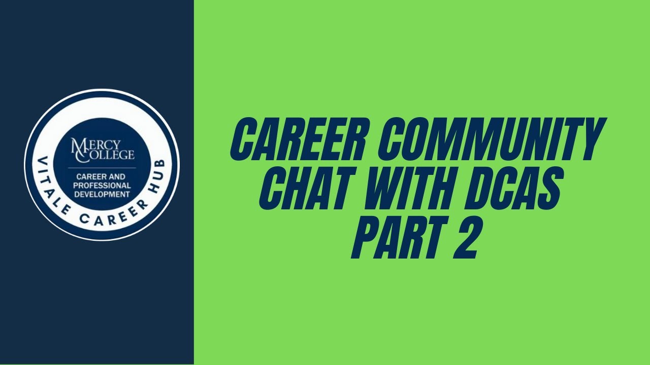 Career Community Chat with DCAS part 2 - YouTube