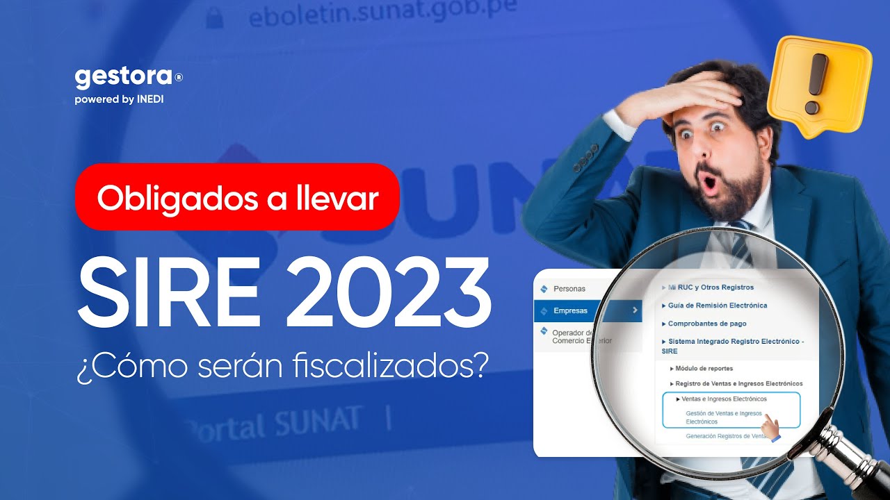 SIRE SUNAT 2023: ¿Quiénes están obligados a llevar el SIRE? - YouTube