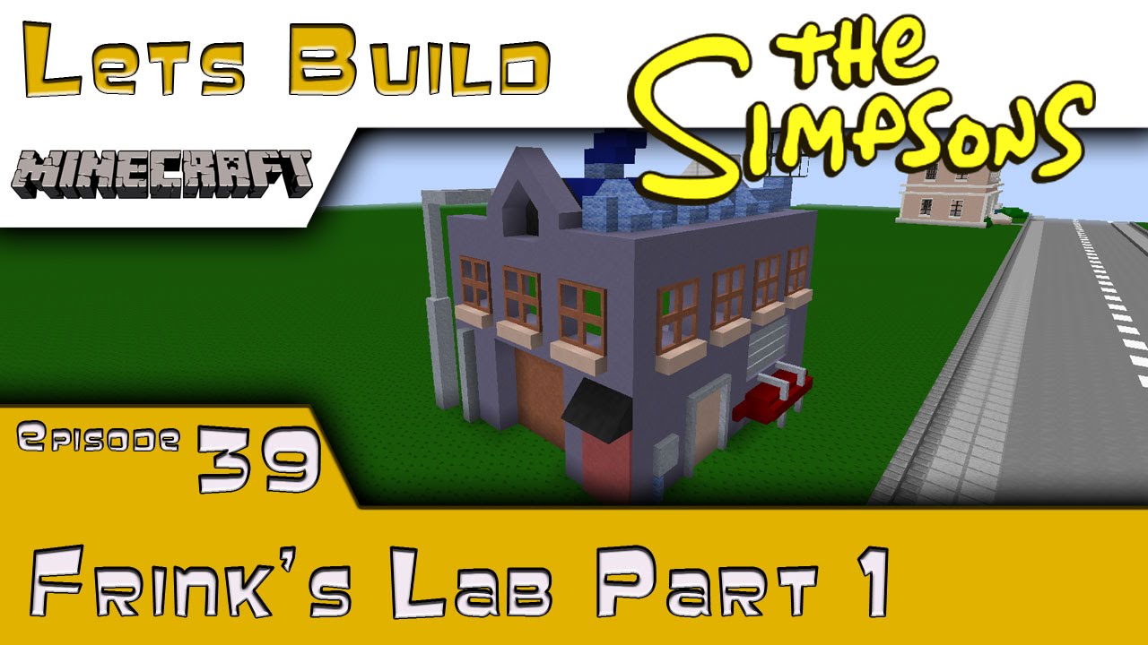 Minecraft :: Springfield Lets Build :: Frink's Lab Part 1 :: E39 - YouTube