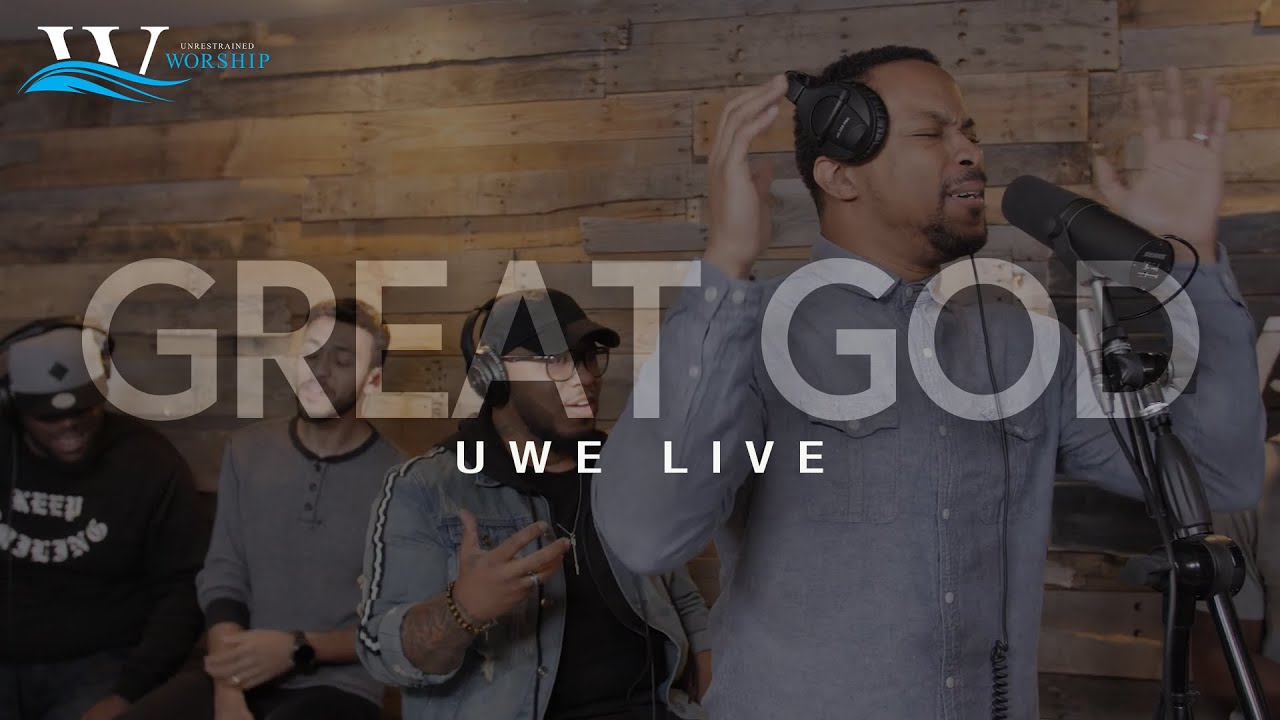 Great God featuring Bernard Williams - Unrestrained Worship Acoustic ...