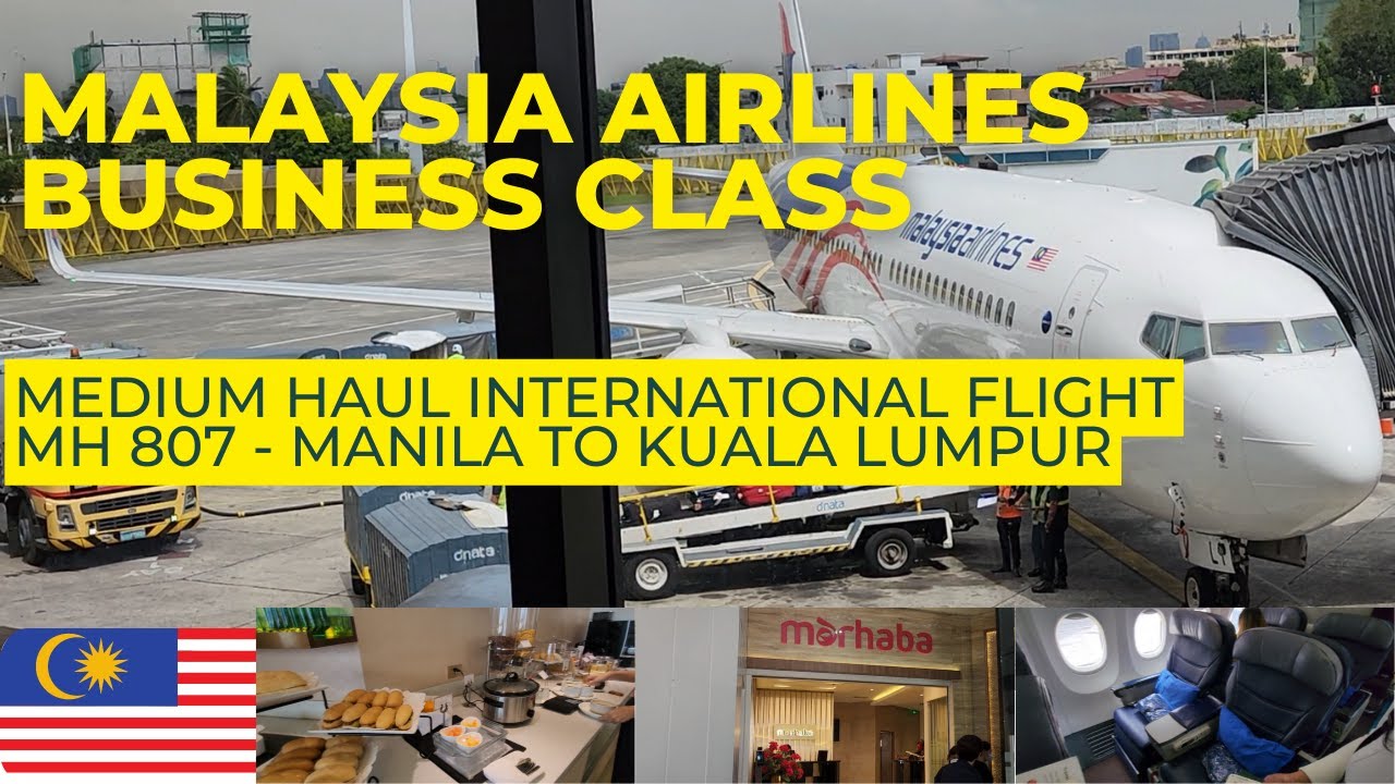 Malaysia Airlines Flying Business Class: Manila to Kuala Lumpur ...