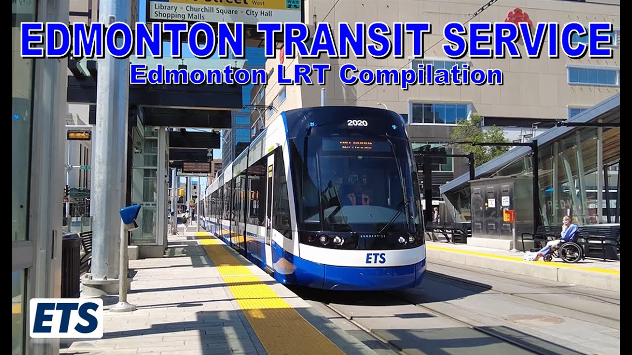 ETS Edmonton LRT Compilation - YouTube