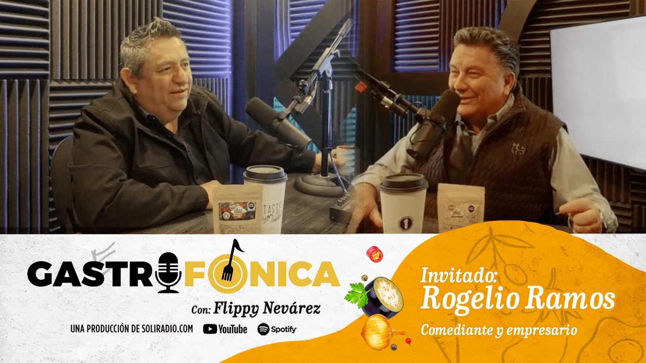 Gastrofónica con Flippy Nevárez - Invitado: Rogelio Ramos - YouTube