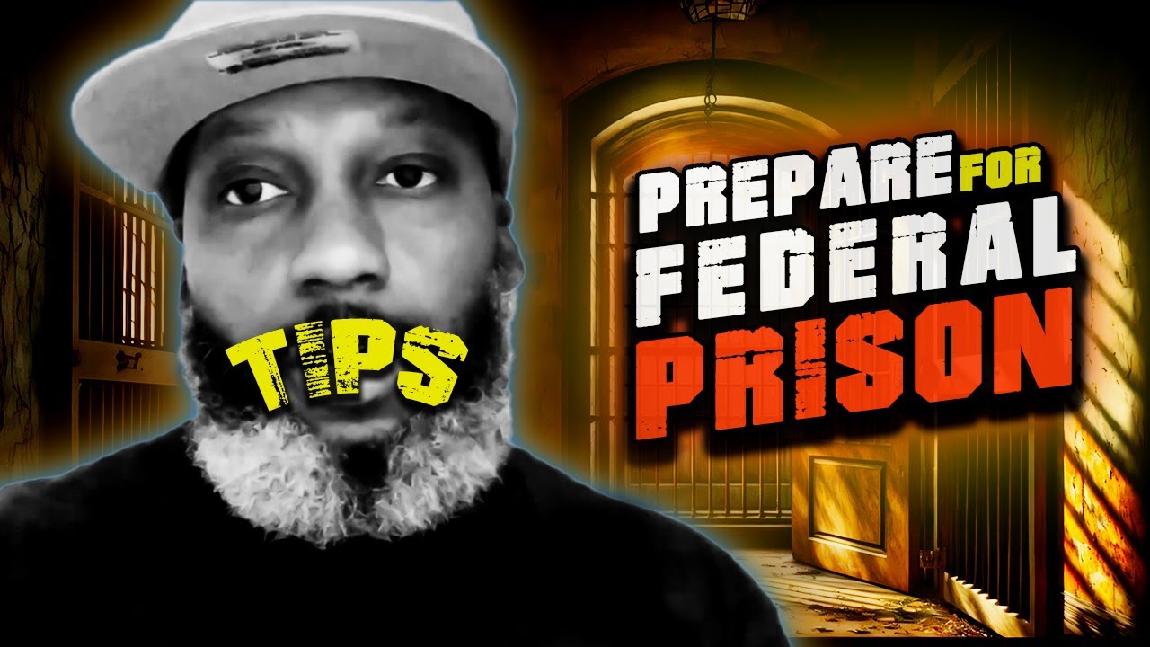 5 TIPS TO PREPARE FOR FEDERAL PRISON 💯 - YouTube