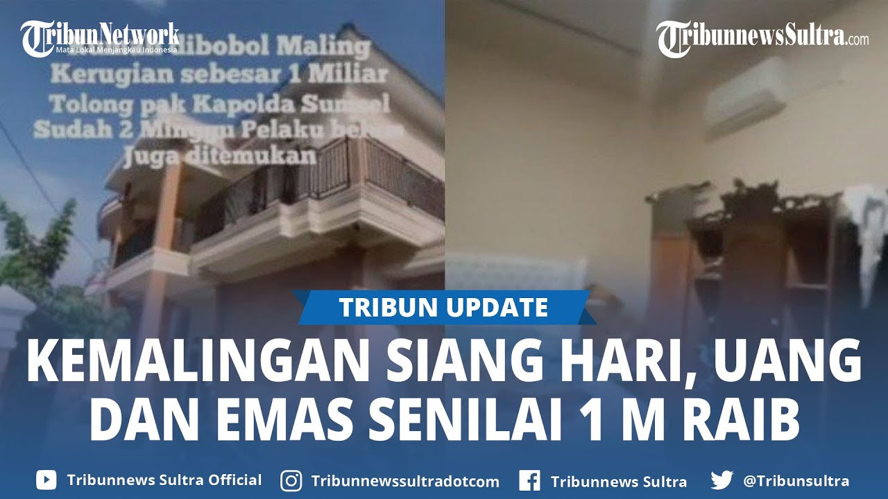 Video Viral Curhatan Pilu Pemilik Rumah Kemalingan Siang Hari, Emas Dan Uang Senilai 1 Miliar ...