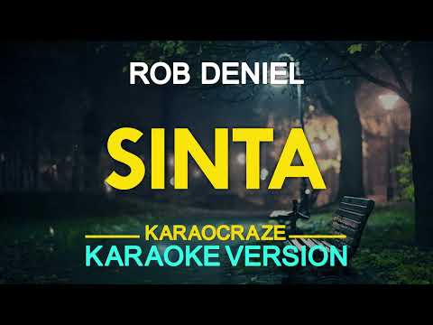 SINTA - Rob Deniel (KARAOKE Version)