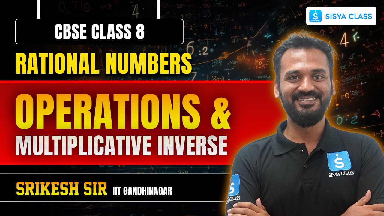 CBSE Class 8 Maths - Chapter 1 - Rational Numbers - Part 2 - Operations ...