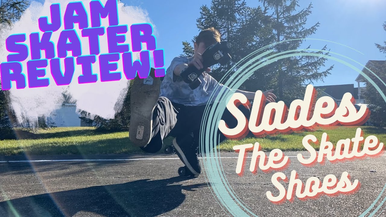 Jam Skater Reviews Slades! - YouTube