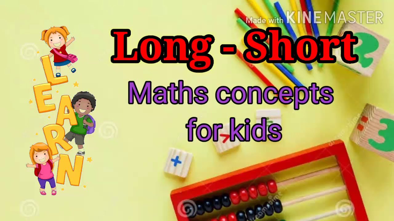 Maths concepts for kindergarten/long short for KG/compare long and ...