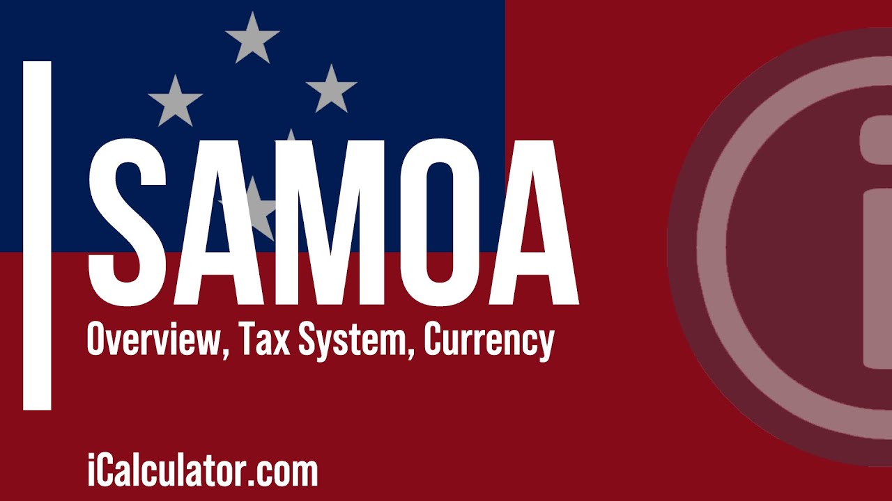 Samoa Tax System - A Brief Overview - YouTube