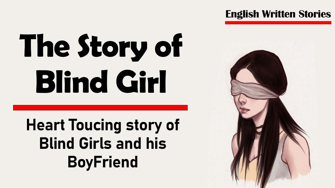 The Blind Girl | Written Moral Stories in English | Story With a Good ...