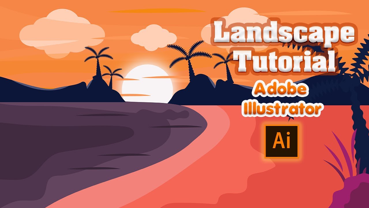 Adobe Illustrator Tutorial How To Make Landscape In Illustrator YouTube Adobe Illustrator Tutorial How To Make Landscape In Illustrator YouTube