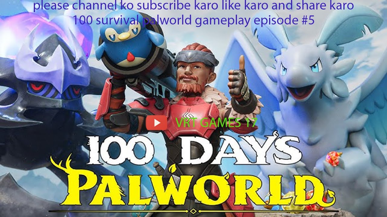 The Epic 100 Days Challenge Palworld Gameplay #palworld #100dayschallenge - YouTube