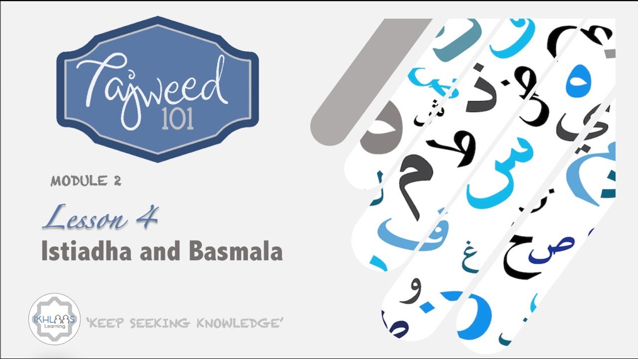 MODULE 2 | LESSON 4 - ISTIADHA & BASMALA - YouTube