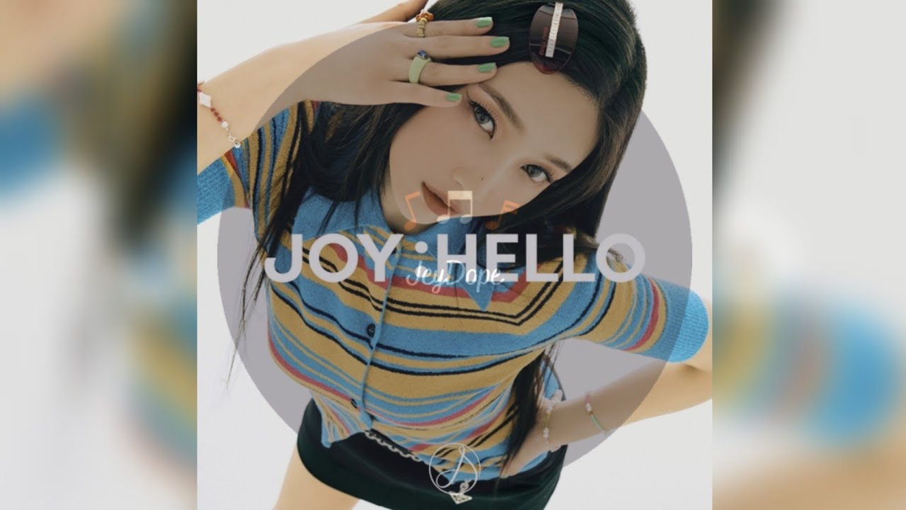MALE VERSION | 조이 (JOY) - 안녕 (Hello) - YouTube Music