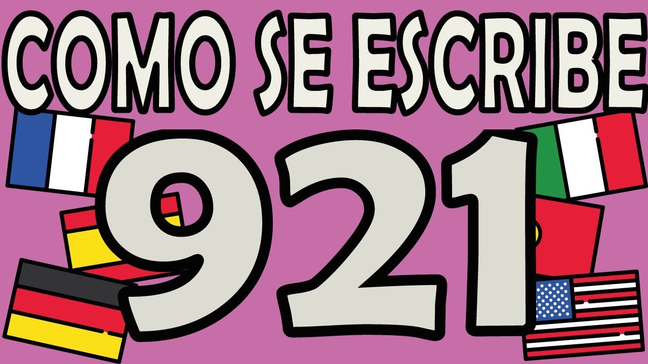 Como se Escribe el Número 921 - YouTube