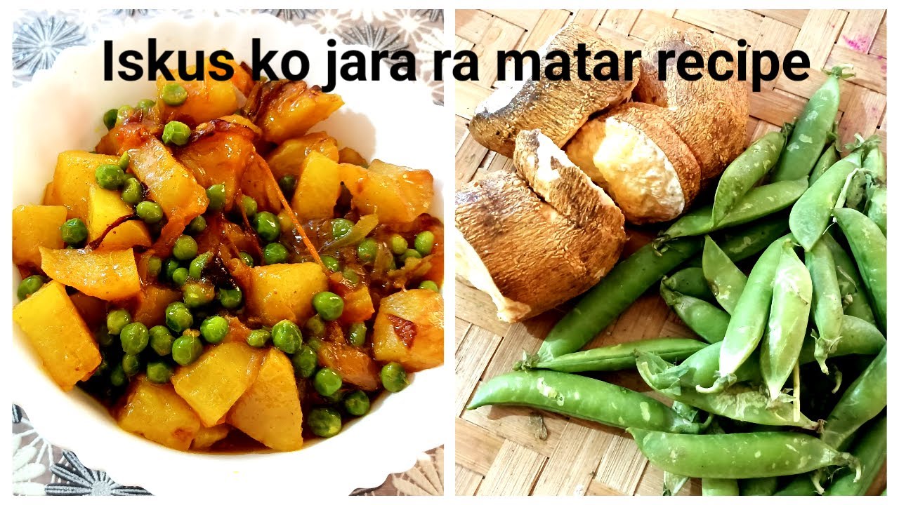 How to make iskus ko jara ra mattar ko sabji.iskush root and peas ...