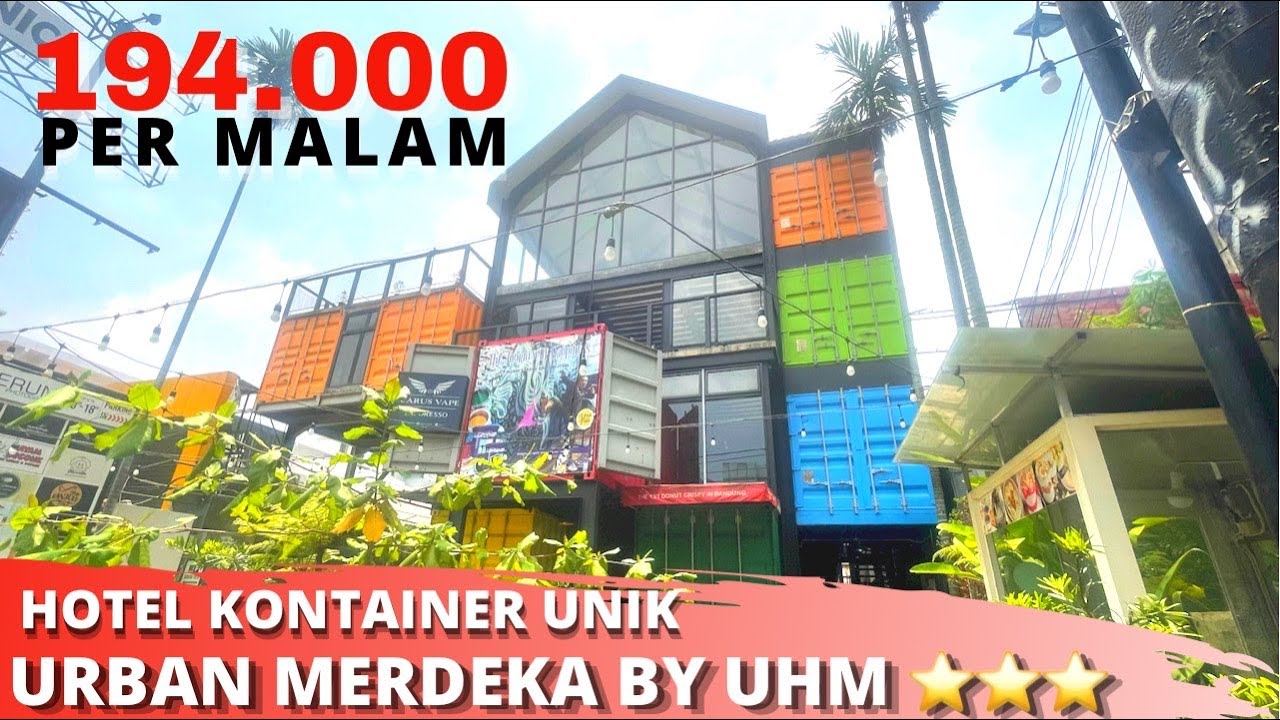 194 RB NGINEP DI HOTEL KONTAINER UNIK !!! WOW | URBAN MERDEKA HOTEL ...