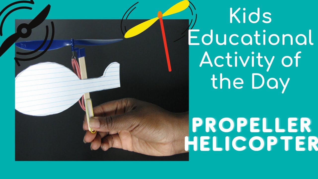 STEM Activity of the Day: Propeller Helicopter - YouTube