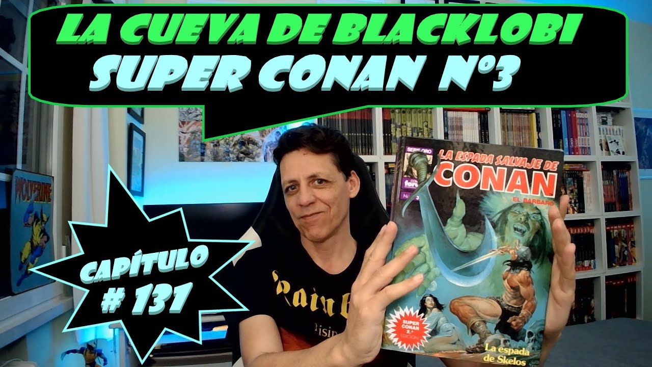 Capítulo 131 - Super Conan Nº3 (La Espada Salvaje de Conan) - YouTube