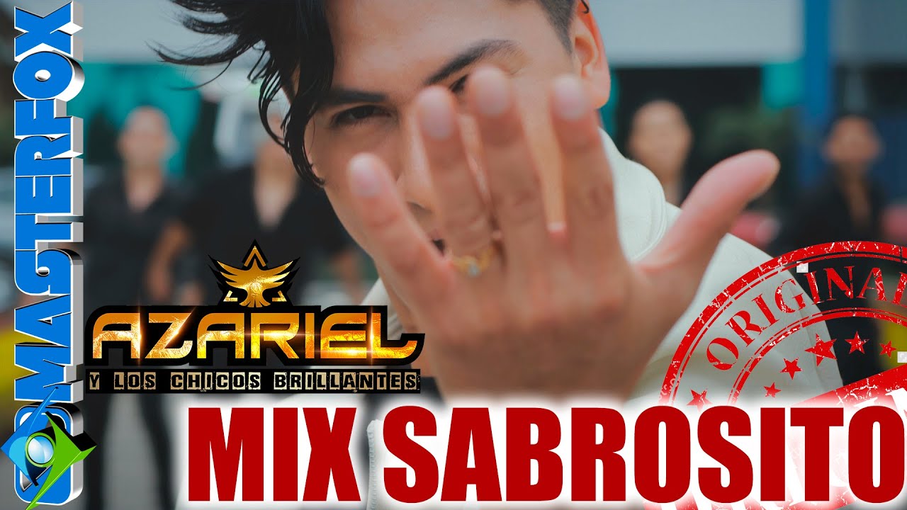 Azariel - Mix Sabrosito (Video Oficial) - YouTube