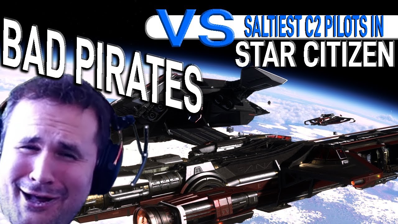 BAD pirates VS the saltiest C2 Crew in SC - YouTube