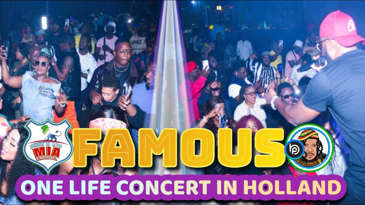 FAMOUS ONE LIFE CONCERT IN EINDHOVEN MIA (FOR ENTERTAINMENT PURPOSES ...