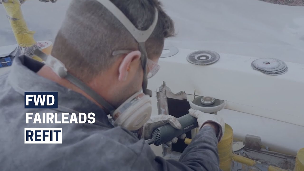 Refitting FWD Fairleads - ptw Shipyard - YouTube
