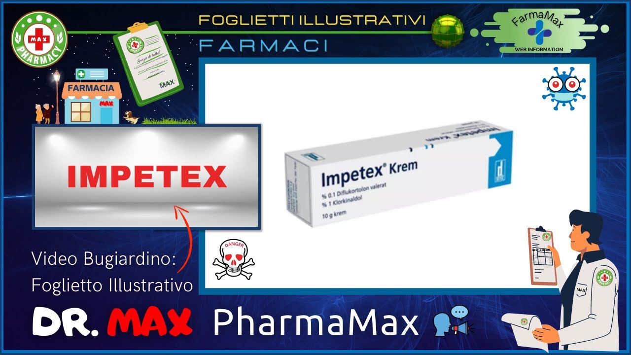 Cos'è il 💊 Farmaco IMPETEX 🗺️ Foglietto Illustrativo Bugiardino 👔 ᗪᖇ ...