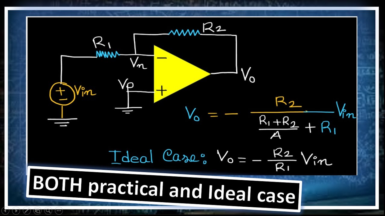 Deriving Voltage Gain Formula for Practical and Ideal Inverting ...
