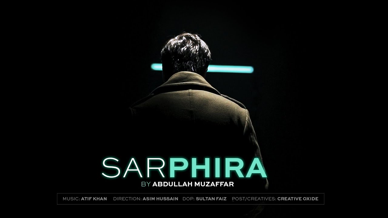 Sarphira | Abdullah Muzaffar | Lyrical Video - YouTube