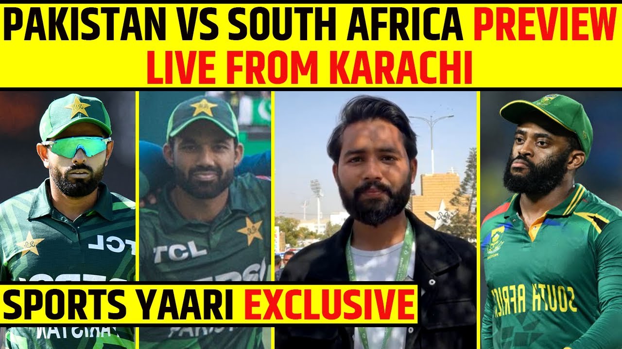 🔴 SPORTS YAARI EXCLUSIVE: PAKISTAN VS SOUTH AFRICA PREVIEW, LIVE FROM ...