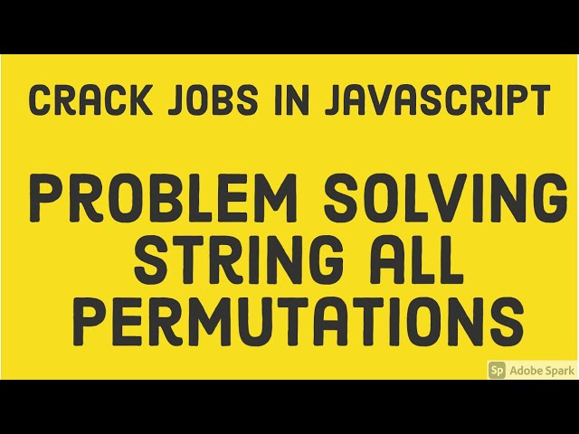 Problem Solving String Permutation 35 2447
