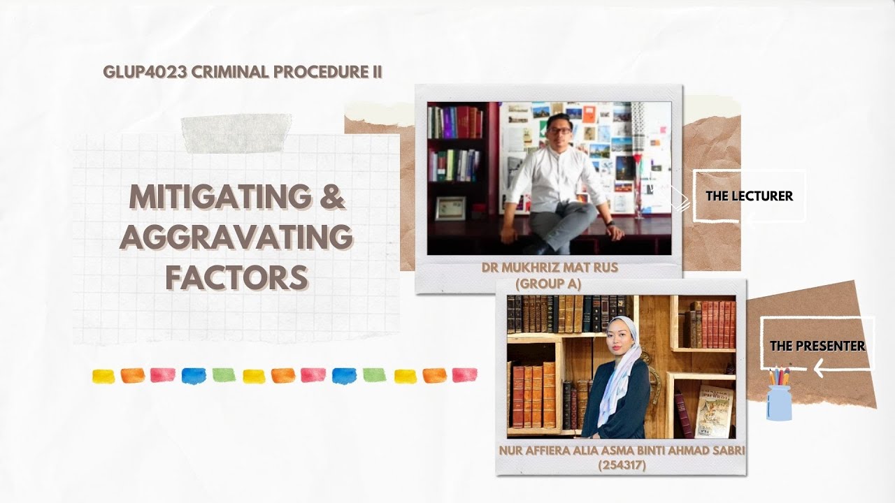 GLUP4023 - CRIMINAL PROCEDURE CODE II - AGGRAVATING AND MITIGATING ...