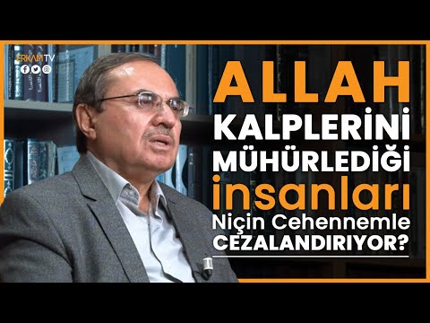 Allah Kalplerini Mühürlediği İnsanları Niçin Cehennem ile Cezalandırıyor? | Bir Soru Bir Cevap