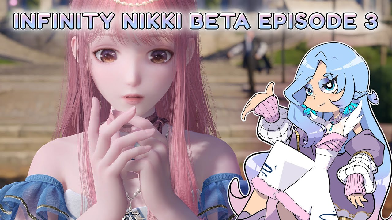 Infinity Nikki BETA || Episode 3 || We Can Fix It! - YouTube