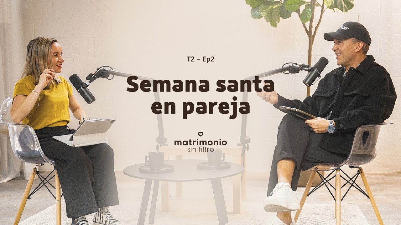 Semana Santa en pareja | Julian y Lorena Gamba - YouTube