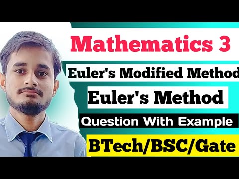 Euler's Method | Euler's Modified Method | Engineering Mathematics 3 | Euler's Method in Hindi ...