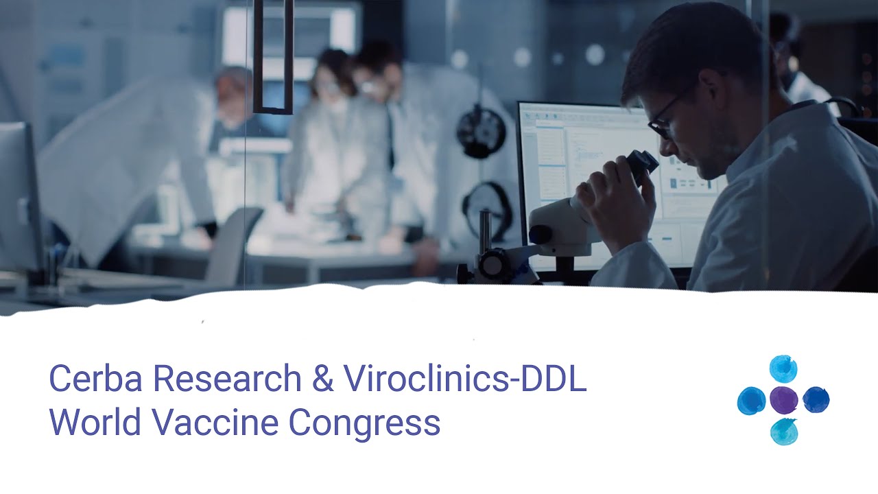 Cerba Research & Viroclinics-DDL, together at the World Vaccine ...
