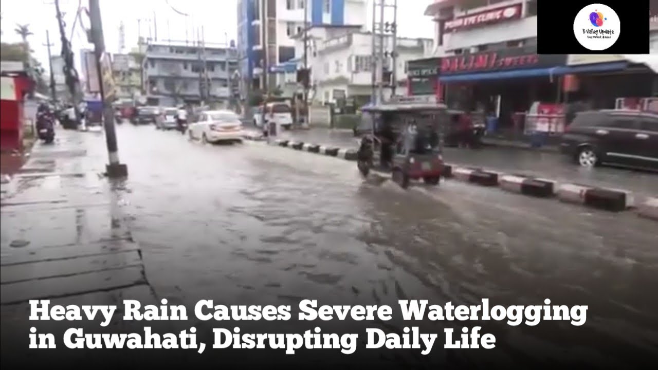 16 06 2024 Heavy Rain Causes Severe Waterlogging In Guwahati