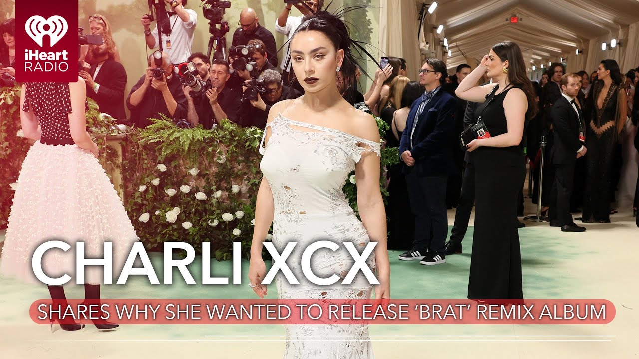 Charli XCX Shares Why She Wanted To Release 'Brat' Remix Album | Fast ...