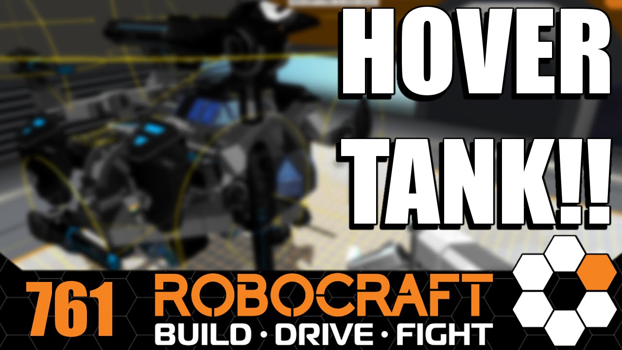 Robocraft - Hover Tank - YouTube