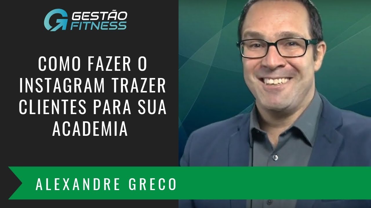 Como fazer o Instagram trazer clientes para sua academia - Alexandre ...