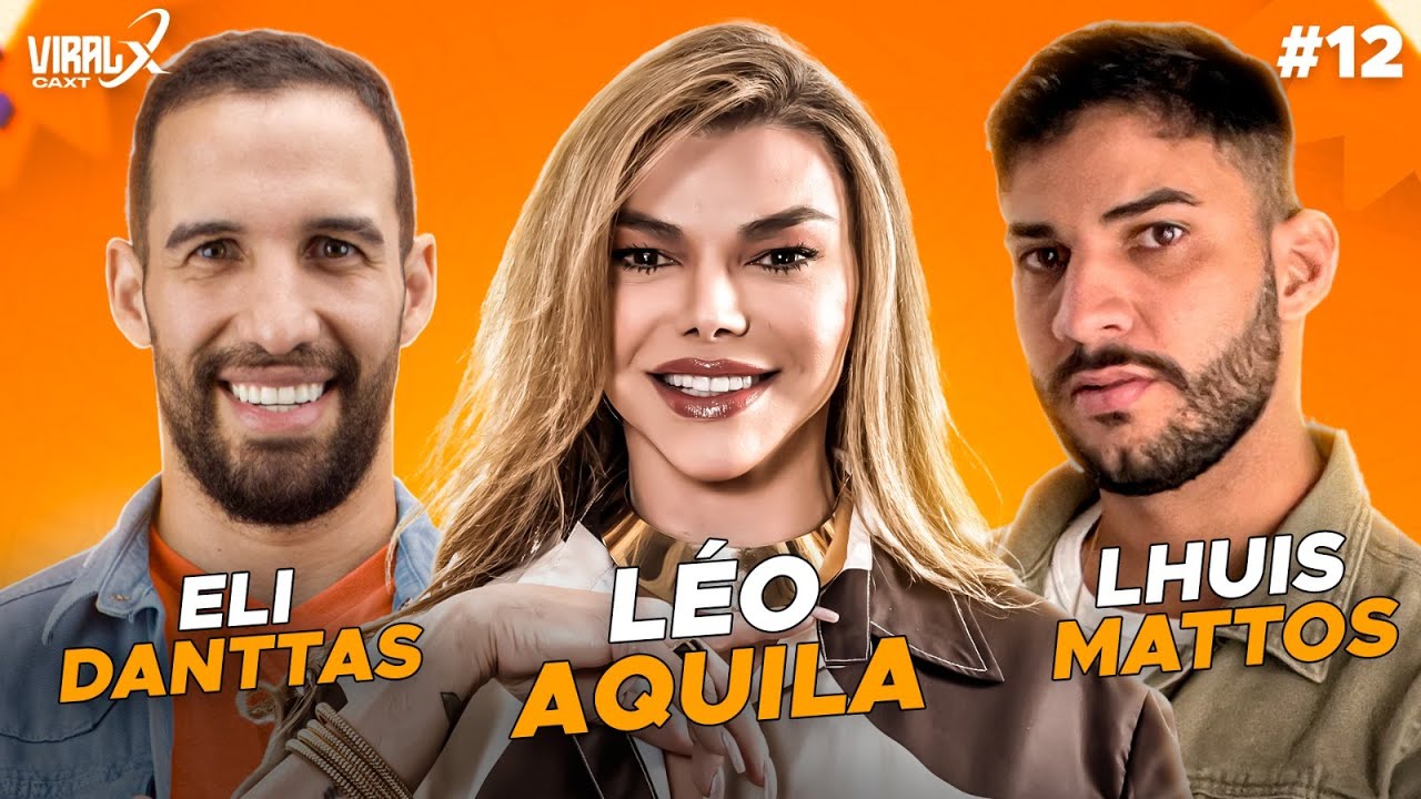 LÉO AQUILA | #12 - YouTube