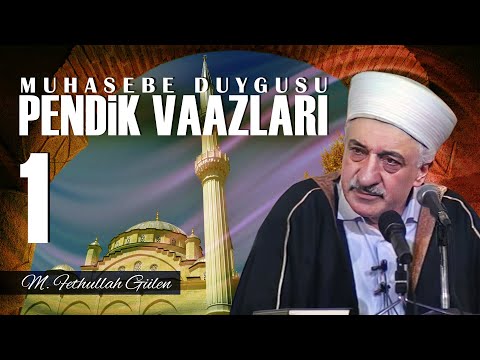 İstanbul Pendik Vaazları -1- | Kendimizi Sorgulama (Muhasebe Duygusu)|M.Fethullah Gülen|(1989/04/09)