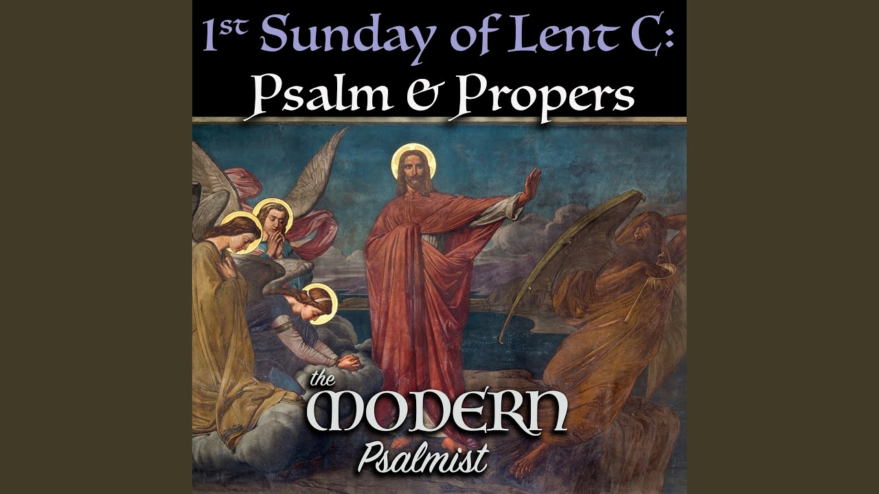 1st Sunday of Lent, Year C: Gospel Acclamation (Matthew 4:4b) - YouTube