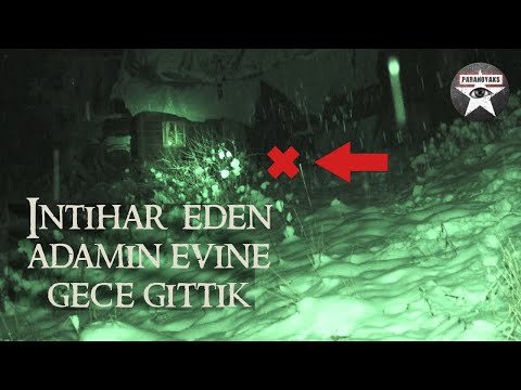 Intihar eden adamın evine gece gittik - Paranormal olaylar